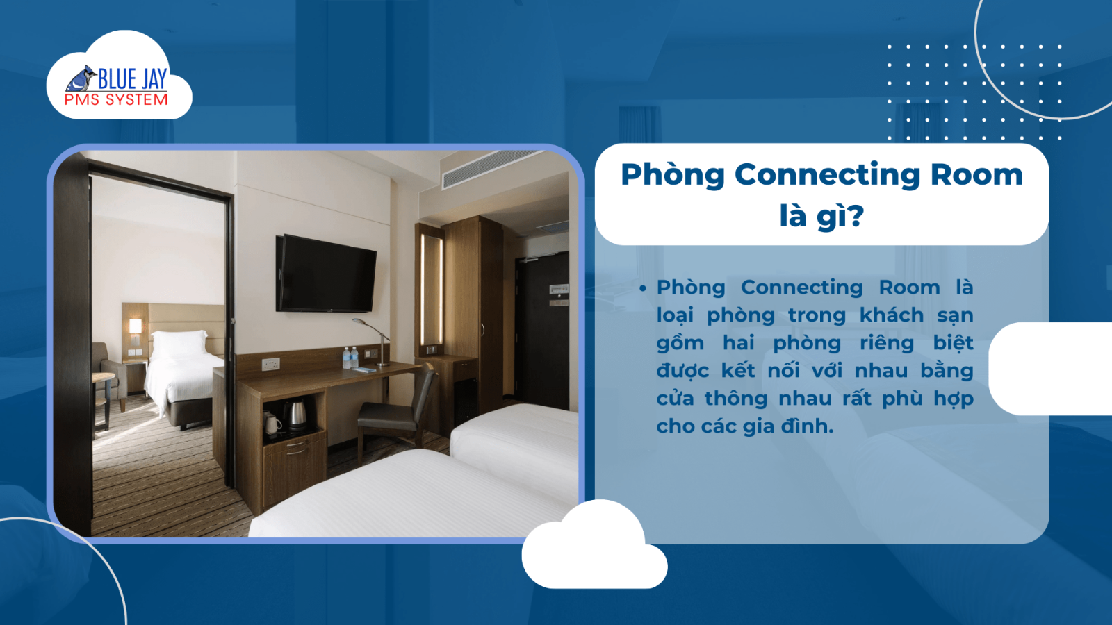 Connecting Room là gì? Cách tối ưu công bán suất phòng