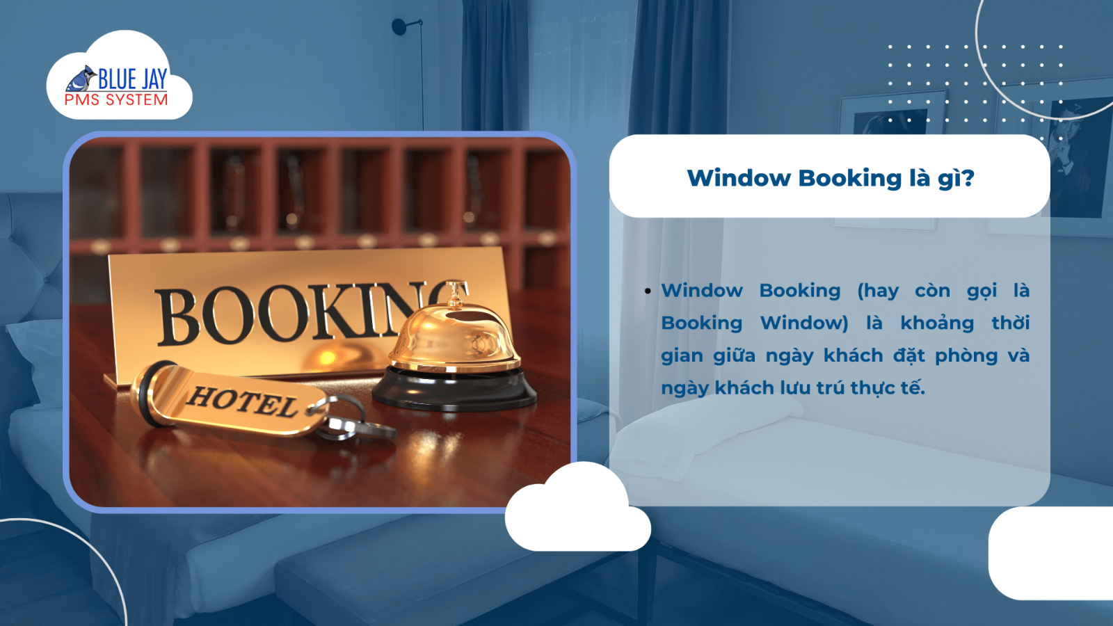 Window booking là gì? Cách vận dụng Window booking hiệu quả